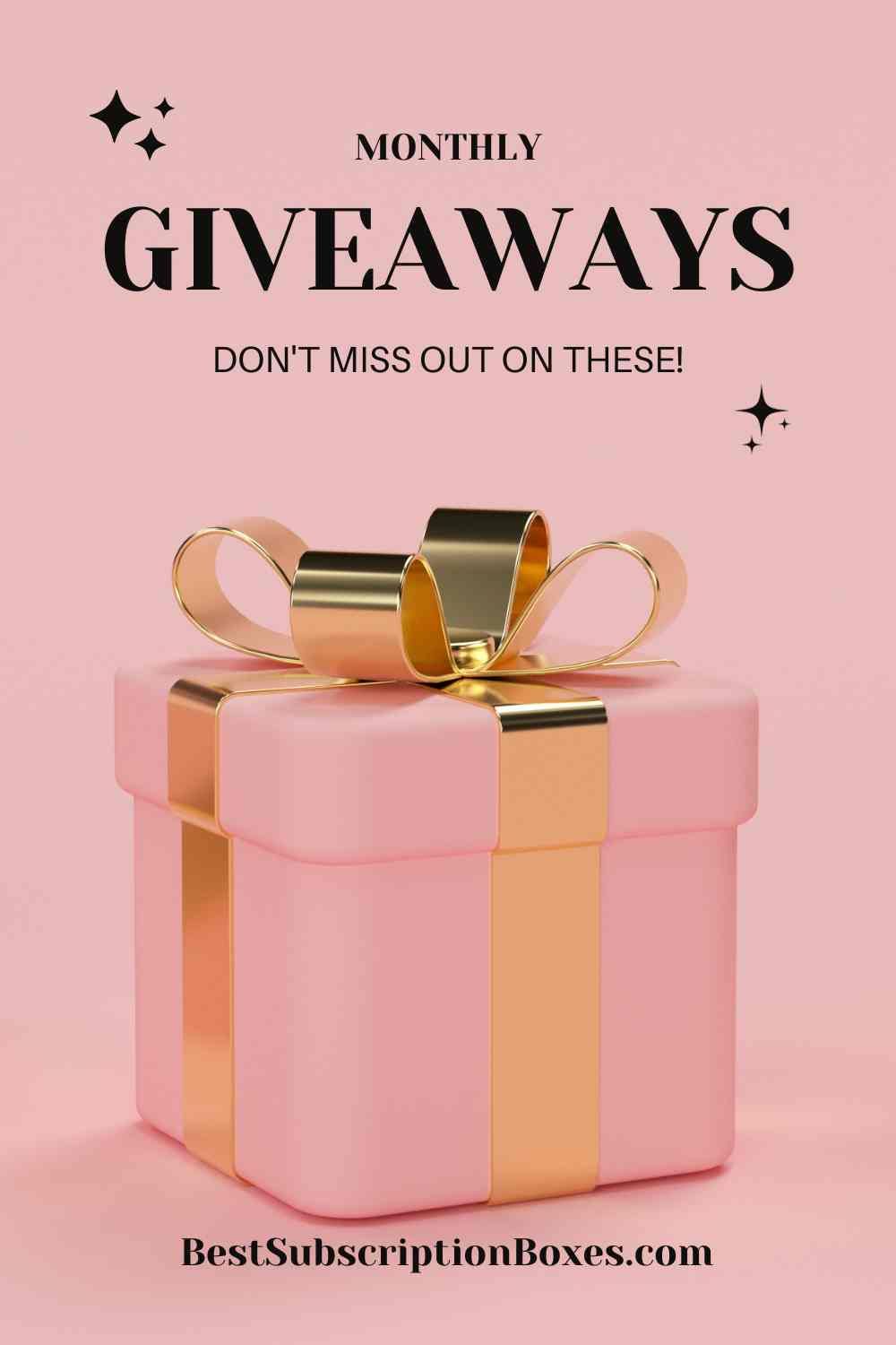 Monthly Giveaways