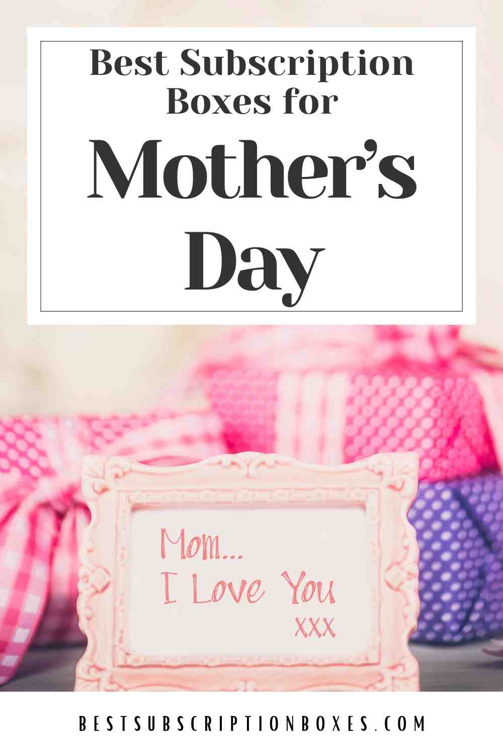 Best Mother S Day Subscription Boxes That Mom Will Love