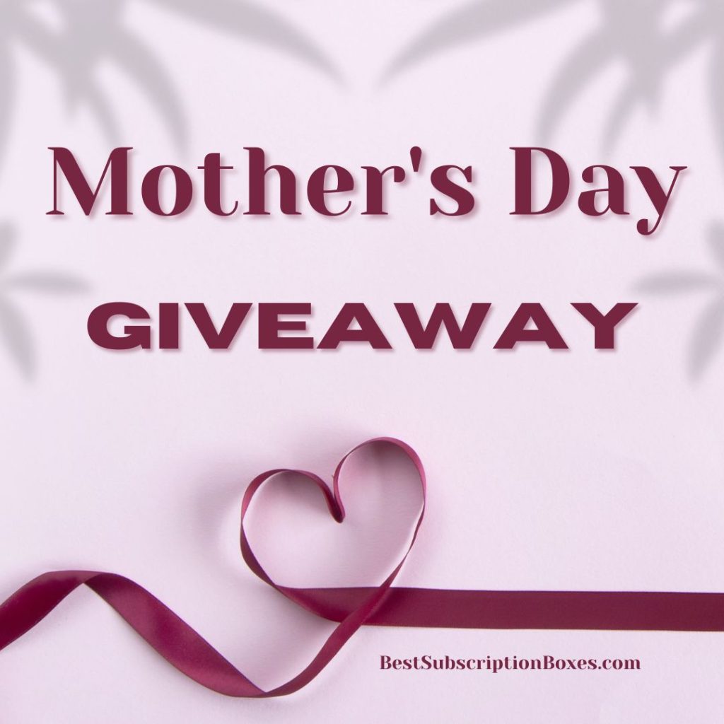 Best Mothers Day Subscription Boxes That Mom Will Love